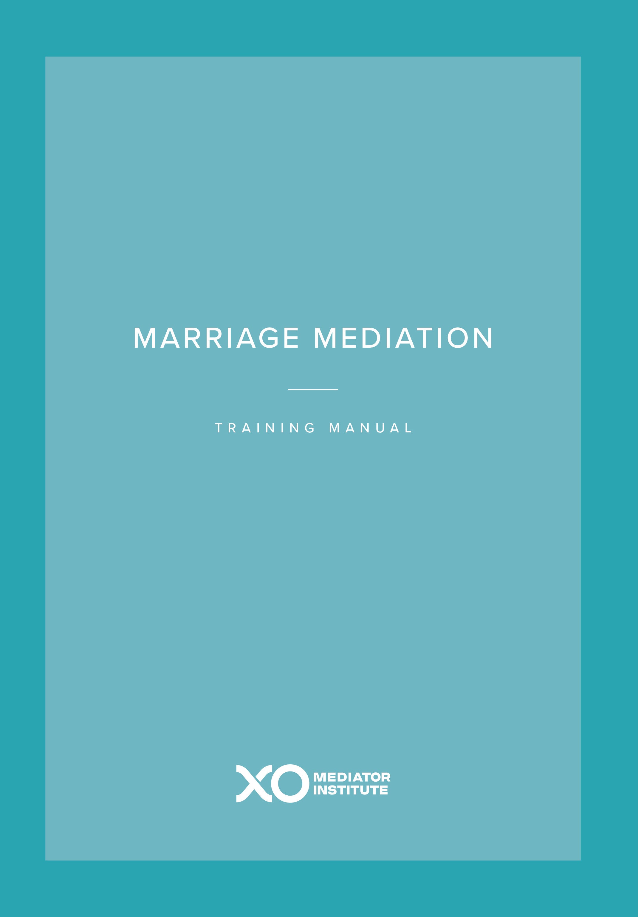 Marriage Mediation Training Manual (2025 Edition) – XO Resource Center